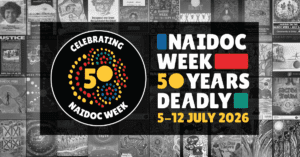 NAIDOC Week 2026: Events, Meaning & Celebrations Guide